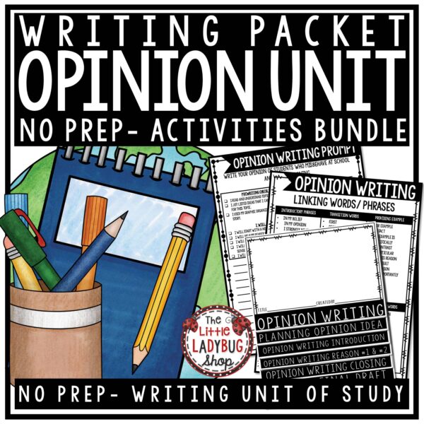 Opinion Writing Unit 3rd Grade, 4th Grade [Graphic Organizers, Anchor ...