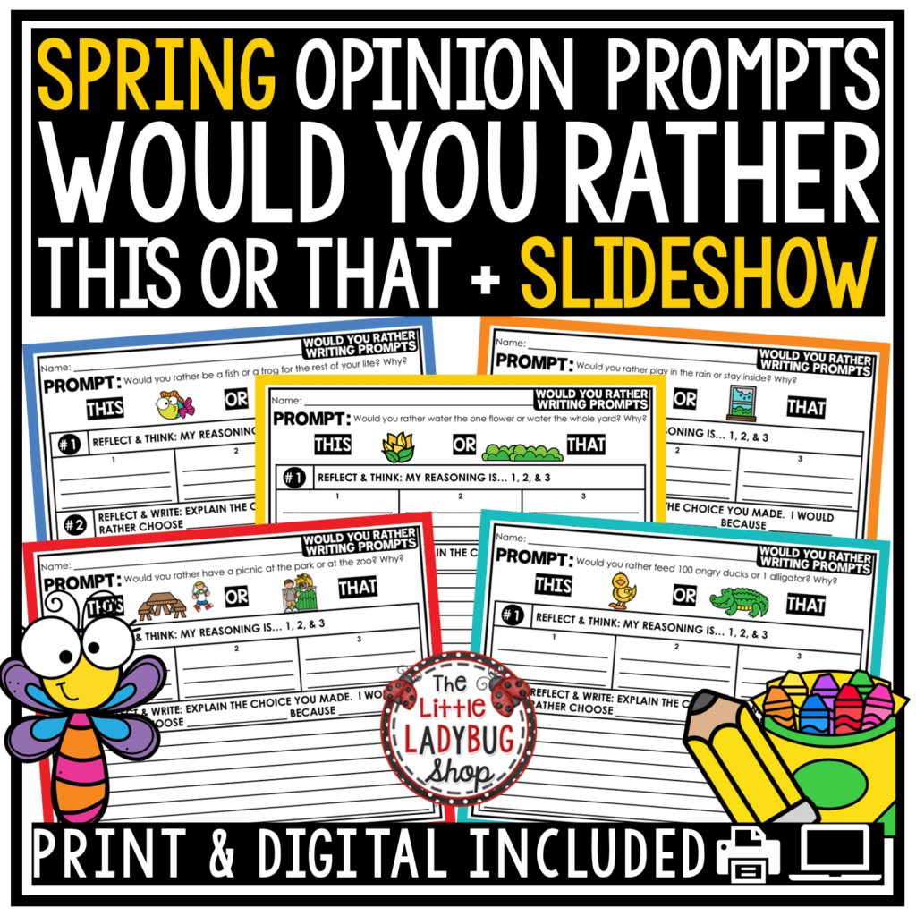 Spring Would You Rather Opinion Writing Prompts 3rd 4th Grade - The ...