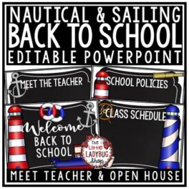 Nautical Classroom Theme Back To School Night Meet The Teacher Template ...
