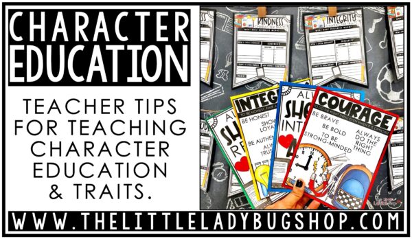 Teaching Character Education & Traits - The Little Ladybug Shop