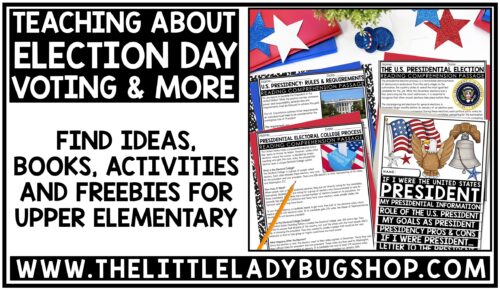 Teaching Kids About Election Day and Voting in Upper Elementary - The ...