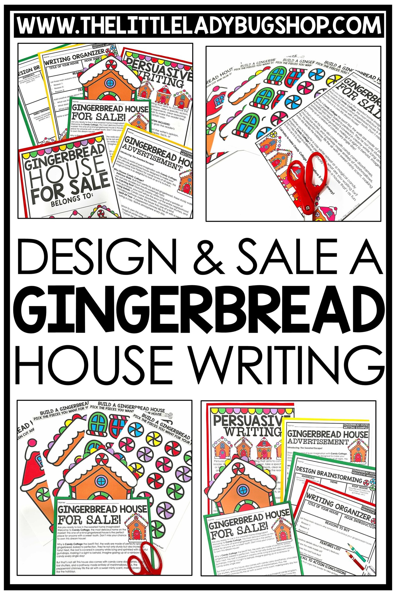 Design and Sale a Gingerbread House Persuasive Writing Project - The ...