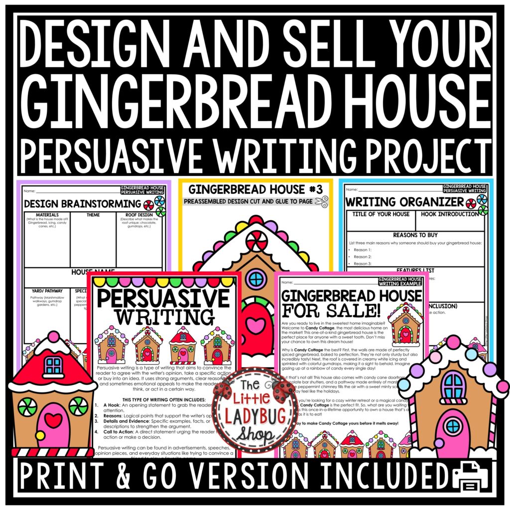 Design and Sale a Gingerbread House Persuasive Writing - The Little ...